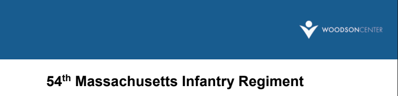 54th Massachusetts Volunteer Infantry (Lesson Plan for Grades 9-12)